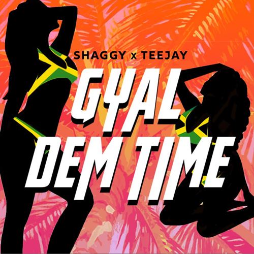 Shaggy y TeeJay lanzan "Gyal Dem Time" - Kariculture